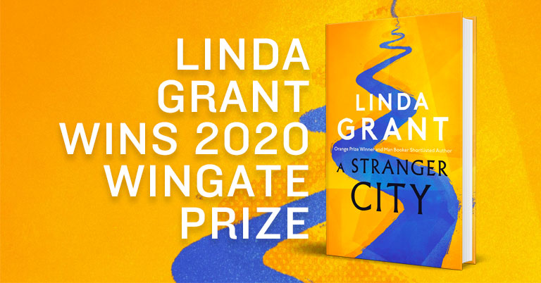 LINDA GRANT WINS 2020 WINGATE LITERARY PRIZE | Hachette UK